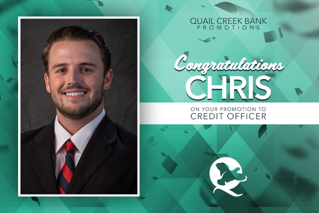 Congratulations, Chris - Quail Creek Bank