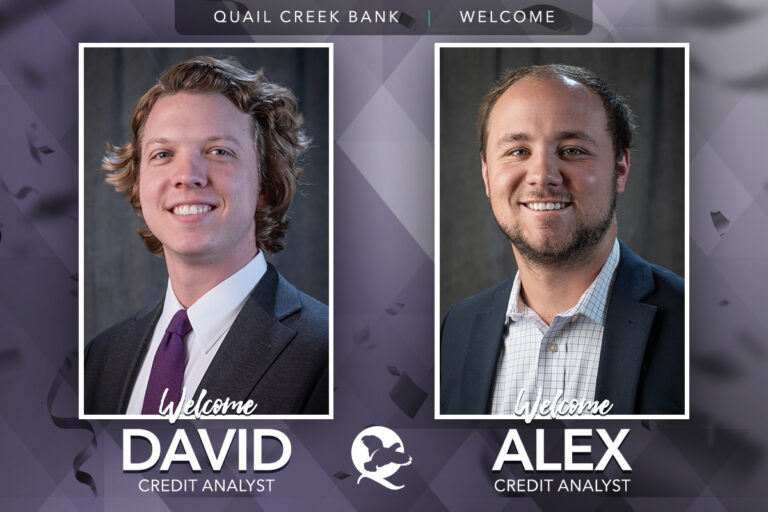 Welcome, David and Alex - Quail Creek Bank
