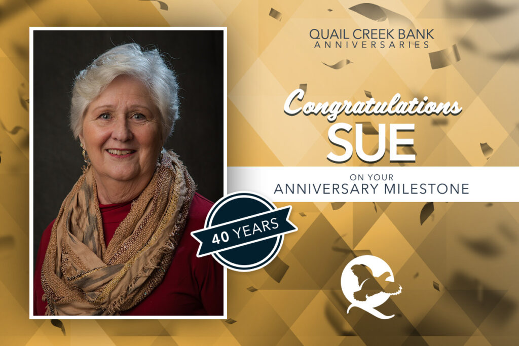 Congrats, Sue - Quail Creek Bank